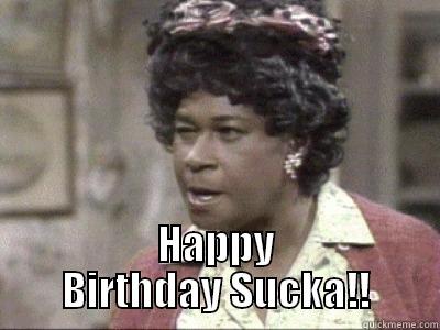 Aunt ester say hbd lol - quickmeme