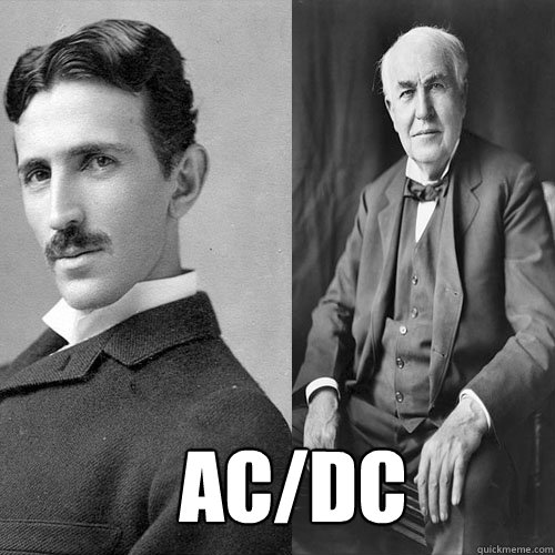tesla-edison memes | quickmeme tesla-edison memes | quickmeme