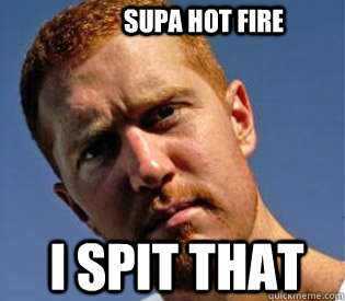 Supa Hot Fire I Spit That - Brian Scalabrine Lives Forever - quickmeme