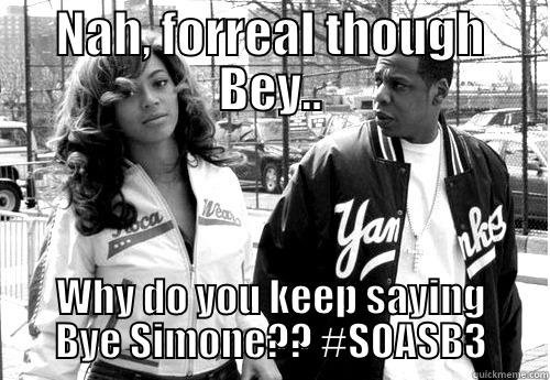 fORREAL bEY! - quickmeme