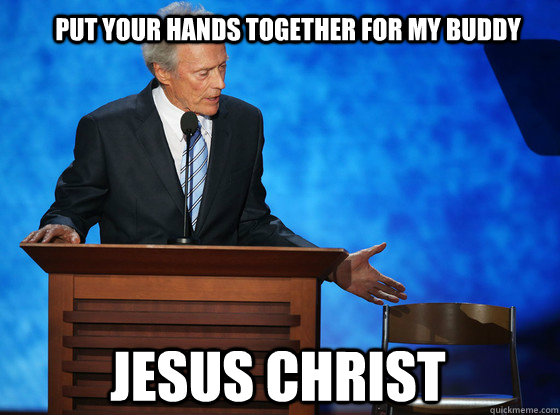 Put your hands together for my buddy Jesus Christ - Misc - quickmeme