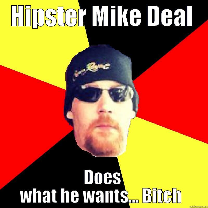 hipster Mike Deal - quickmeme