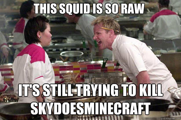 Its Still Trying To Kill Skydoesminecraft This Squid Is So Raw Misc Quickmeme