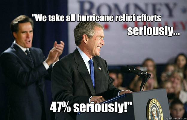 "We take all hurricane relief efforts 47% seriously!" seriously ...