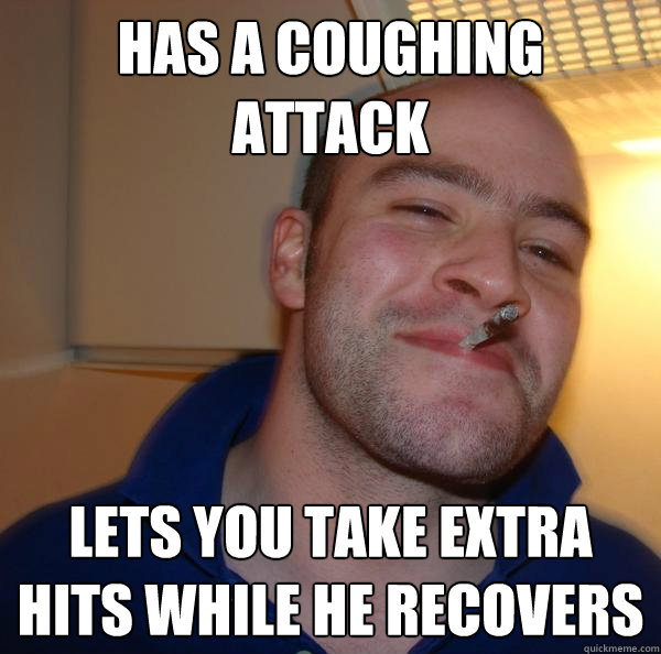 Has a coughing attack Lets you take extra hits while he recovers - Misc - quickmeme