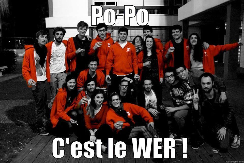 Po-Po C'est le WER - quickmeme