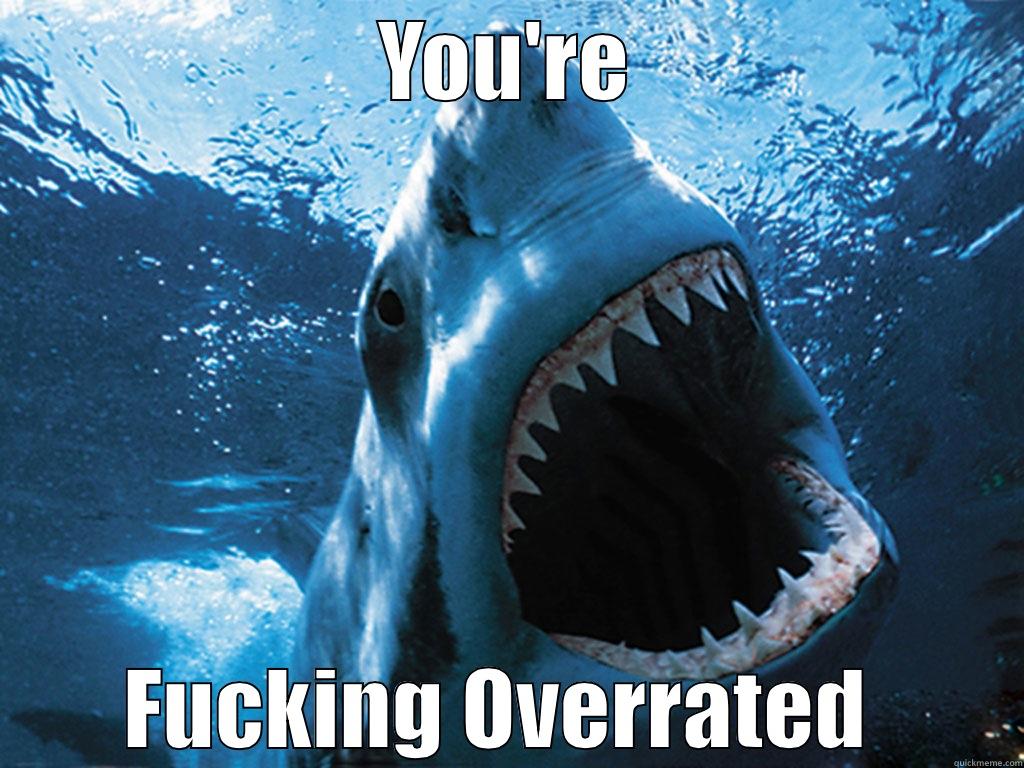 overrated shark attack - quickmeme
