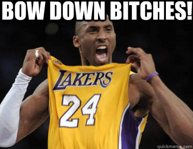 BOW DOWN BITCHES! - BOW DOWN! - quickmeme