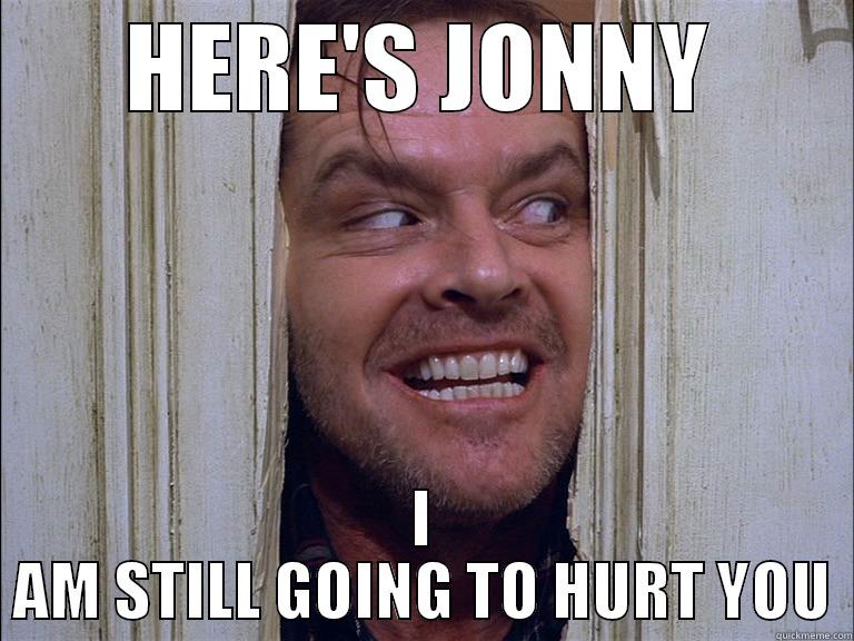 Here's johnny - quickmeme