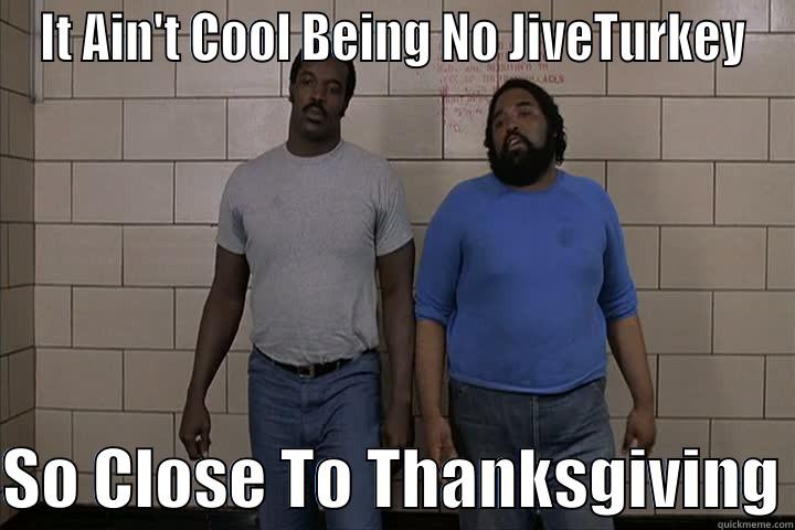 Jive Turkey - quickmeme