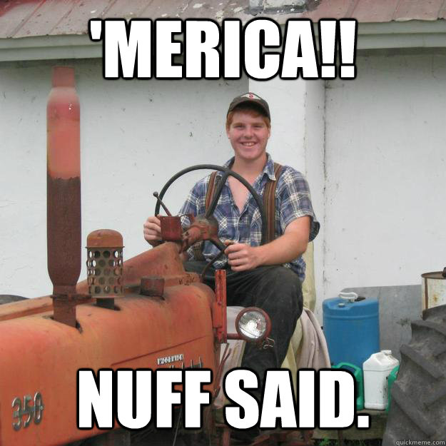 'Merica!! Nuff said. - Misc - quickmeme