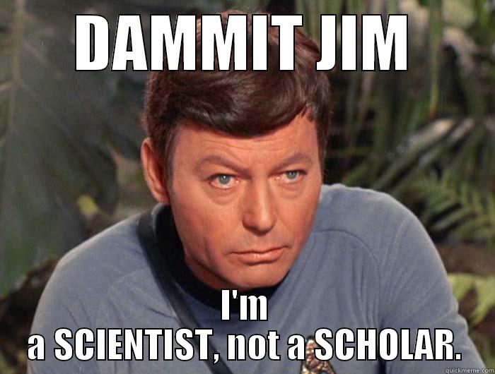 DAMMIT JIM - quickmeme