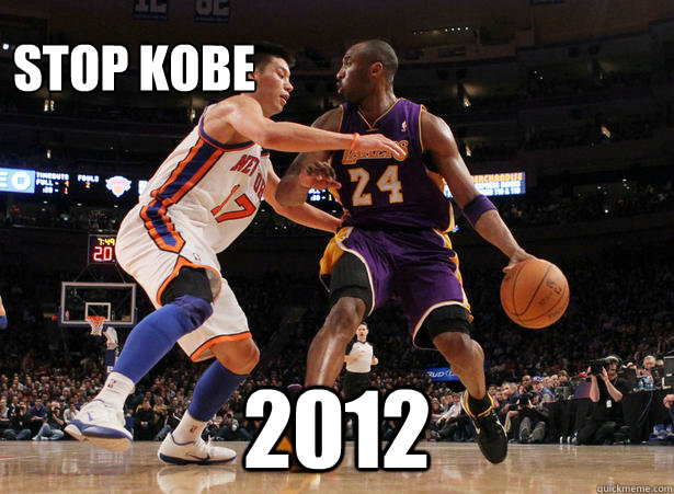 stop kobe 2012 - stop kobe - quickmeme