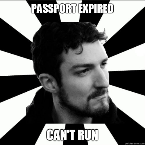 Passport expired Can't run - FRANK TURNER PROBLEMS - quickmeme