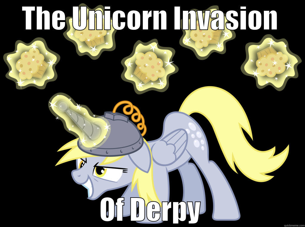 The Unicorn Invasion of Derpy - quickmeme