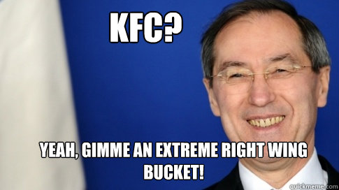 KFC? Yeah, Gimme an extreme right wing bucket! - KFnC - quickmeme