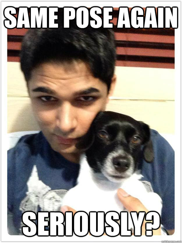 same pose again seriously? - marble - quickmeme