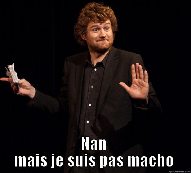 Macho macho men - quickmeme