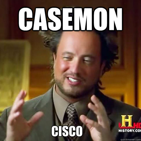 CASEMON CISCO - americans - quickmeme