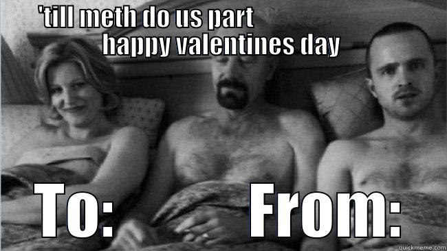 'Till Meth Do Us Part - quickmeme