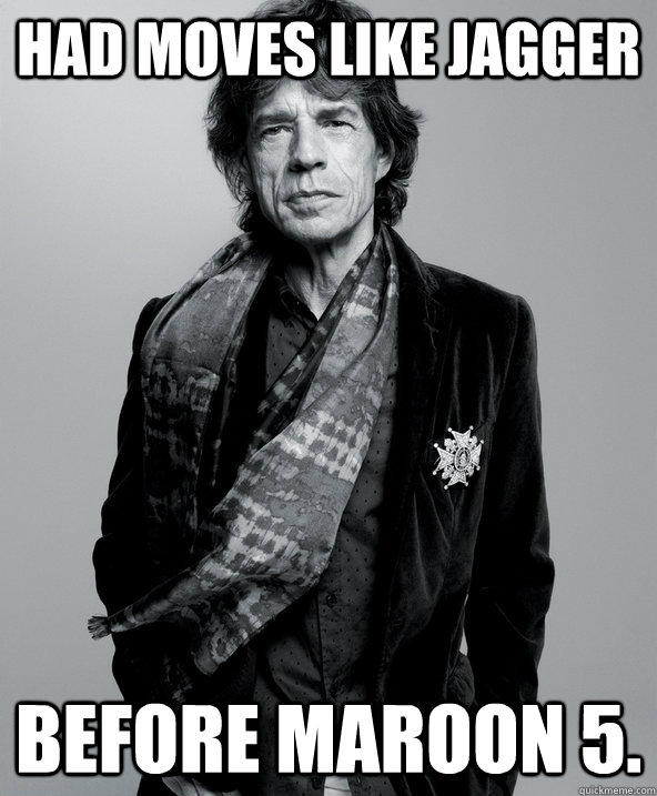Had anal sex with a woman before the internet. - Hipster Jagger - quickmeme
