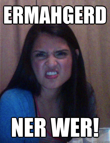 ERMAHGERD VALERIE memes | quickmeme