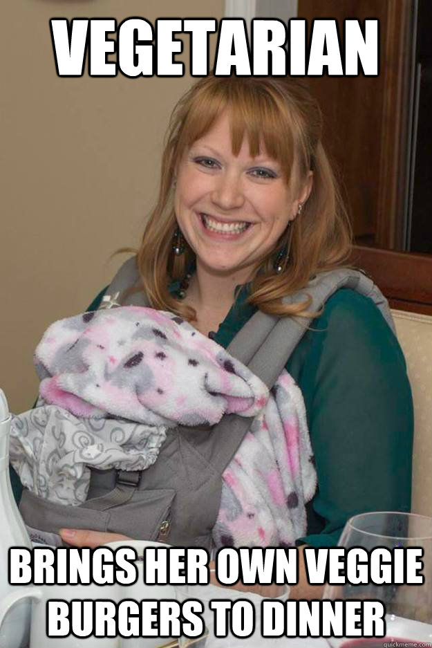 vegetarian Brings her own veggie burgers to dinner - Misc - quickmeme