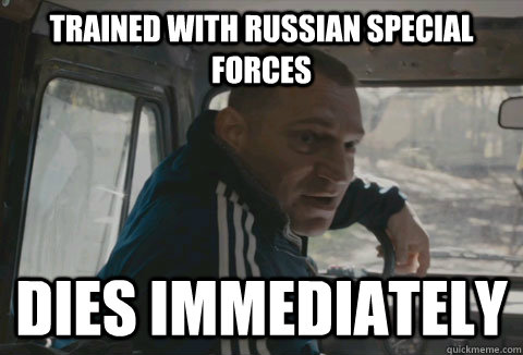 Trained with russian special forces dies immediately - Misc - quickmeme