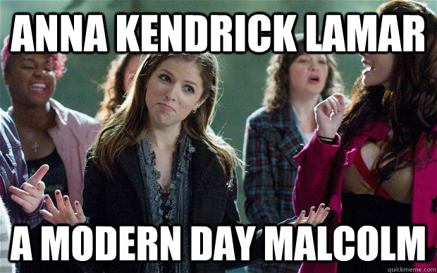 Anna Kendrick Lamar 2 memes | quickmeme