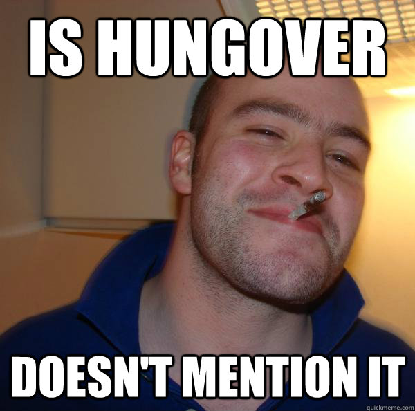 IS HUNGOVER DOESN'T MENTION IT - Misc - quickmeme