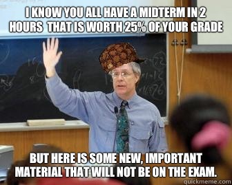 Scumbag Professor memes | quickmeme