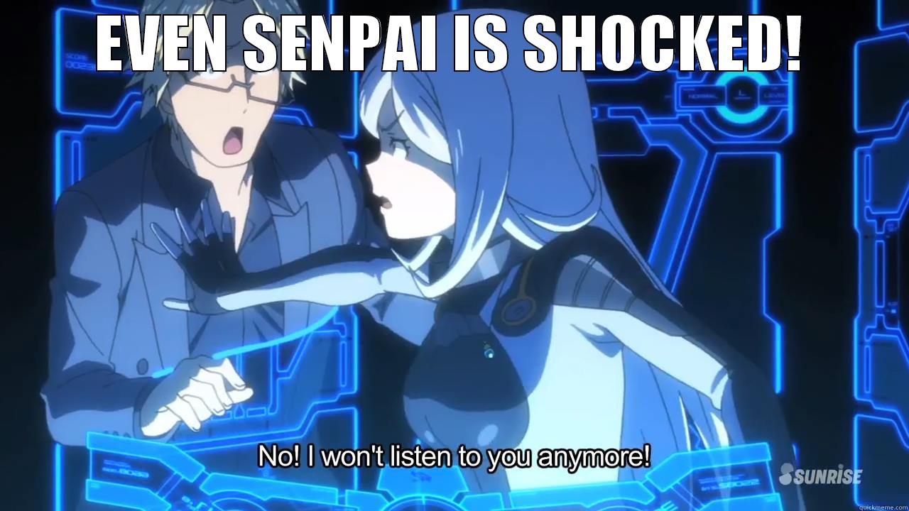 EVEN SENPAI IS - quickmeme
