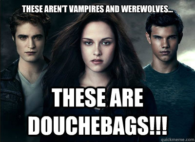 Still a better love story than Attack of the Clones - Twilight Monsters - quickmeme