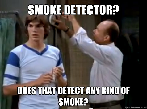 smoke detector memes | quickmeme