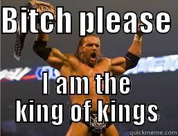 KING OF KINGS - quickmeme