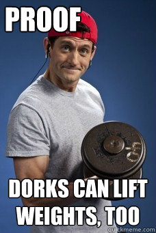 Paul Ryan Dorks can lift weights memes | quickmeme