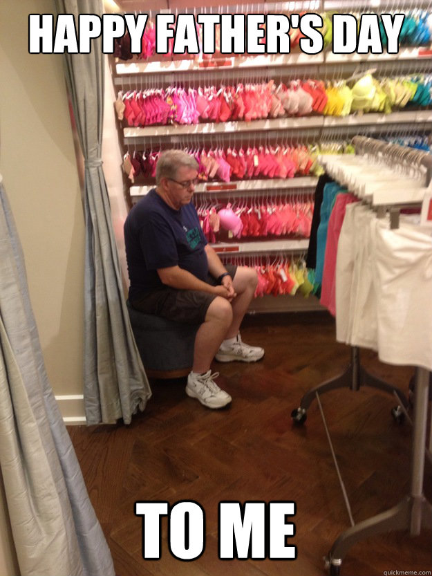 Happy father's day to me - Uncomfortable Dad - quickmeme
