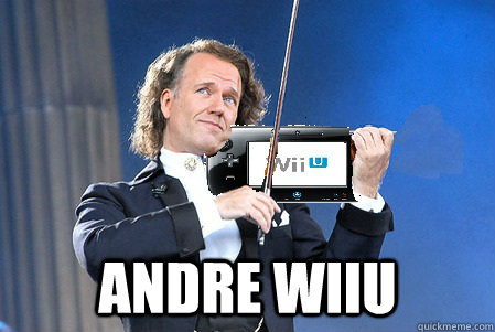 ANDRE WIIU - ANDRE WIIU - quickmeme