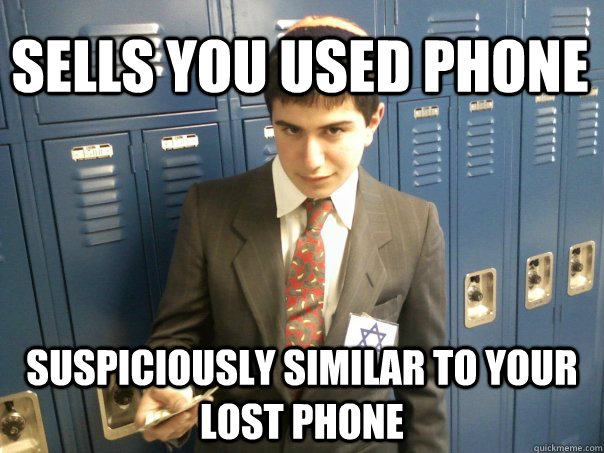 Sells you used phone Suspiciously similar to your lost phone - Resale Rahimi - quickmeme