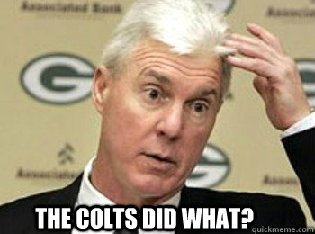 The Colts did what? - Misc - quickmeme