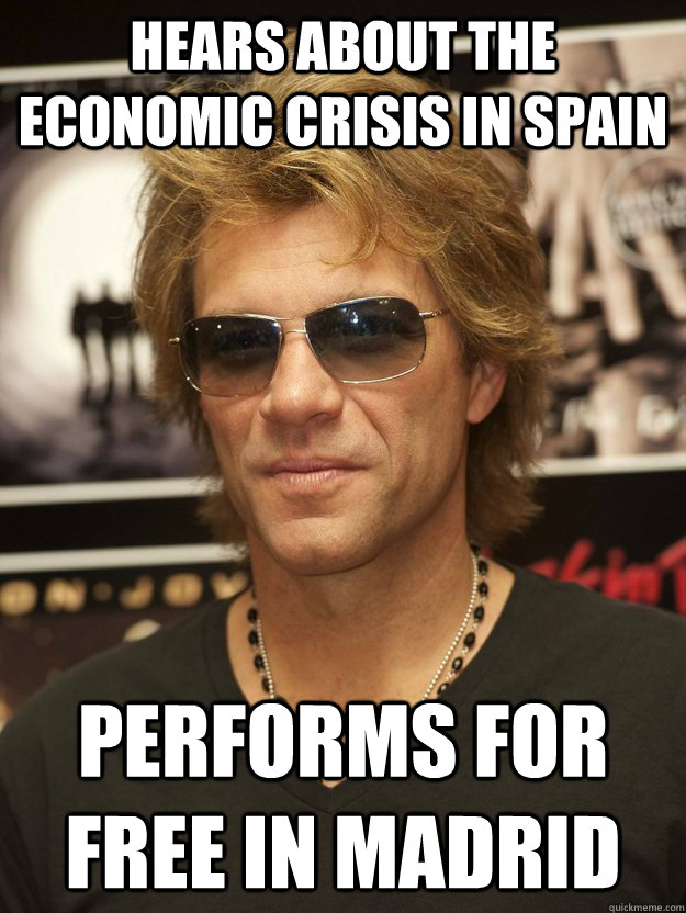 Hears about the economic crisis in Spain performs for free in madrid - Misc - quickmeme