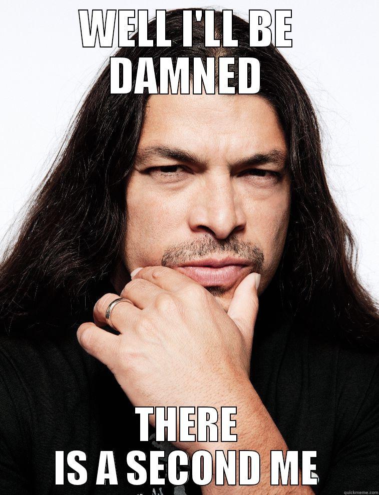 I ll Be Damned Quickmeme