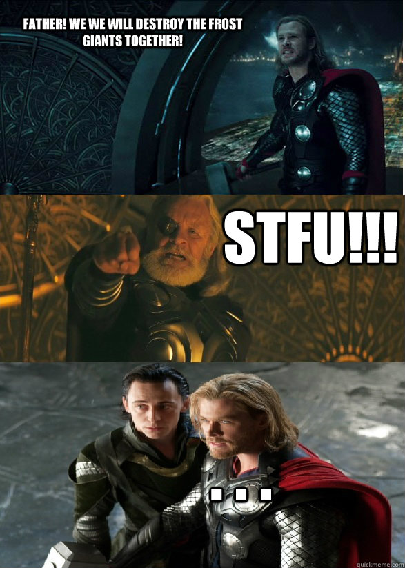 FATHER! WE WE WILL DESTROY THE FROST GIANTS TOGETHER! STFU!!! . . . - Awkward Fight ending ...