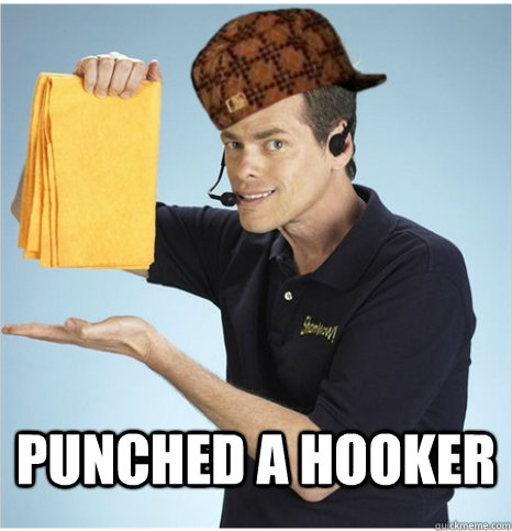 Punched a hooker - Scumbacg Vince Offer - quickmeme
