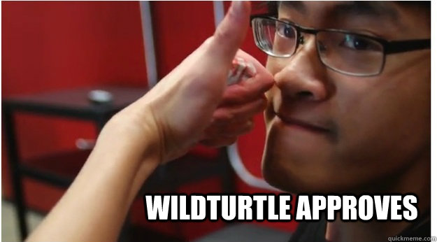 WILDTURTLE APPROVES - Wildtrutle Approves - quickmeme