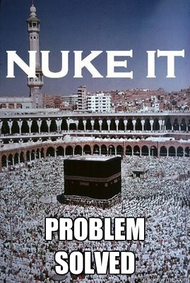 Problem solved - Nuke it - quickmeme