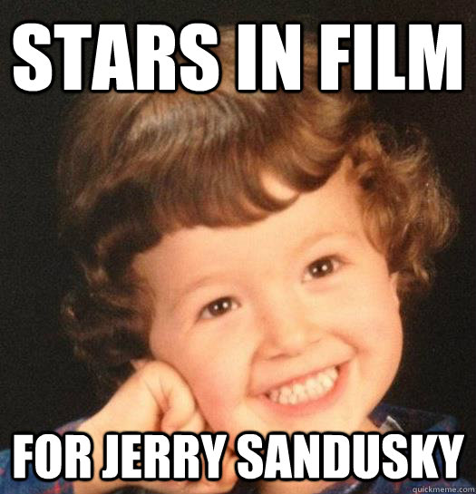 stars in film for jerry sandusky - Pedobait Pedro - quickmeme