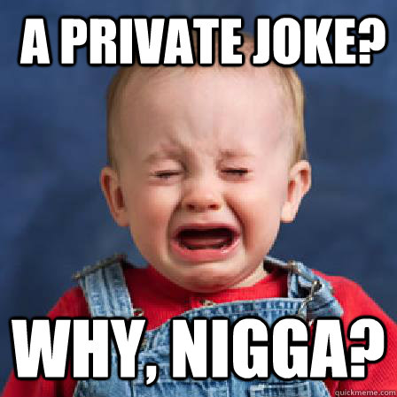 Private Joke memes | quickmeme