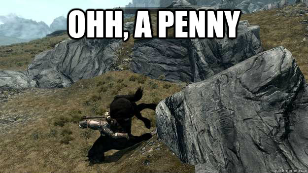 Ohh, a penny - Misc - quickmeme