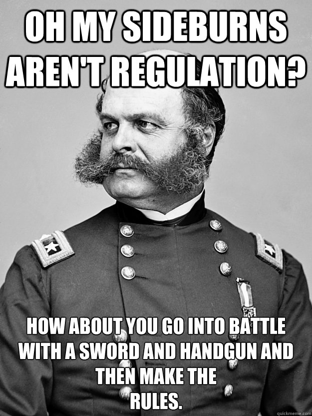Ambrose Burnside memes | quickmeme